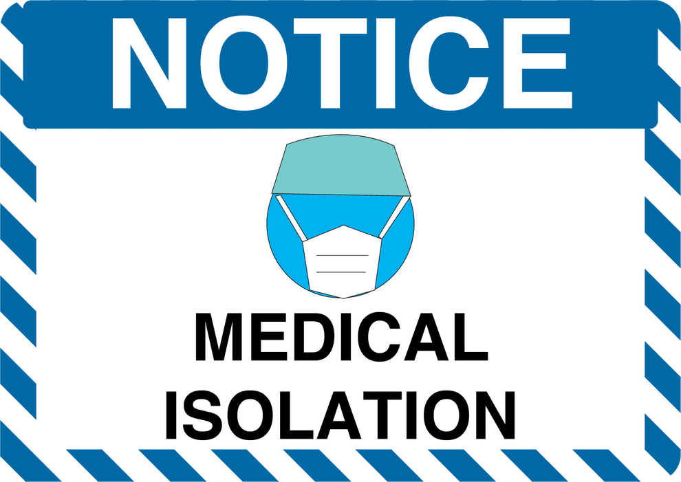 Notice "Medical Isolation” Durable Matte Laminated Vinyl Floor Sign- V ...